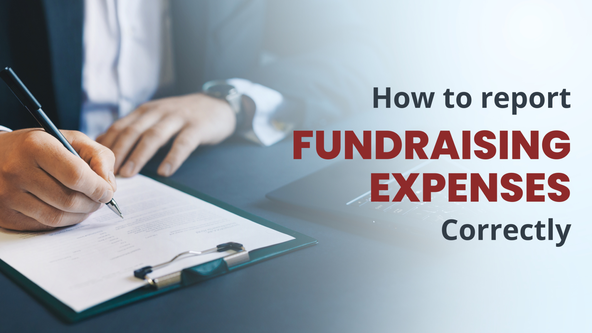 Mastering Financial Transparency: How to Report Fundraising Expenses ...